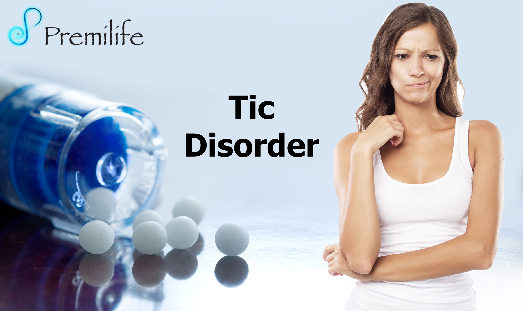 Tic Disorder | Premilife - Homeopathic Remedies